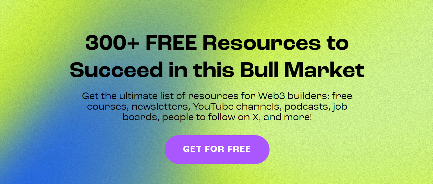 300+ free resources for Web3 builders